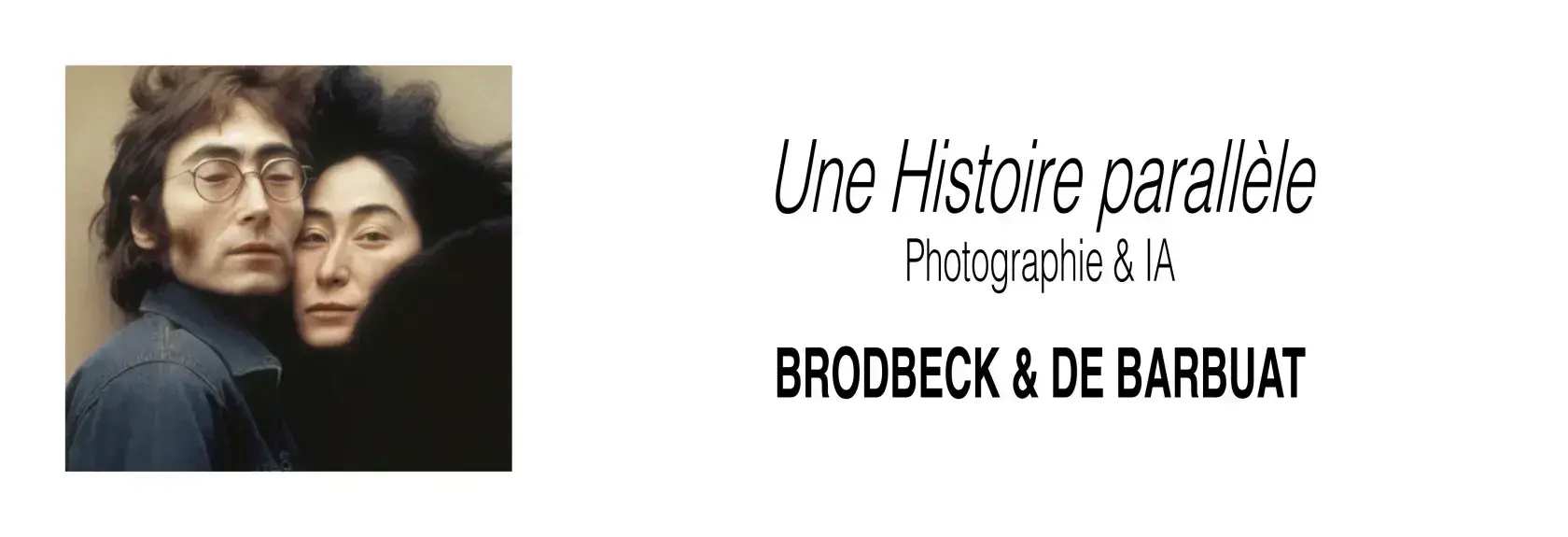 Brodbeck et de Barbuat - Une Histoire parallèle : Photographie et IA ...